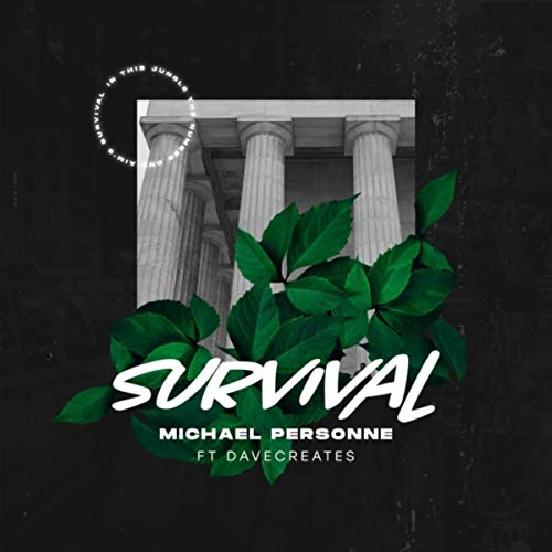 Amazon.co.jp: Survival (feat. Davecreates) : Michael Personne: Digital ...