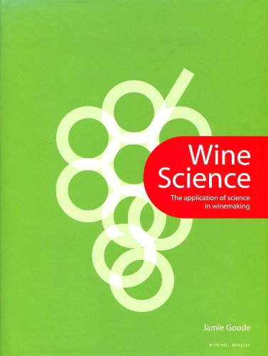 Wine Science : The Application of Science in Winemaking: Jamie Goode ...