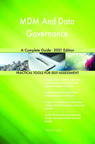 Amazon.com: MDM And Data Governance A Complete Guide - 2021 Edition ...