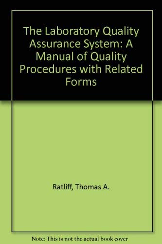 Buy The Laboratory Quality Assurance System: A Manual of Quality ...