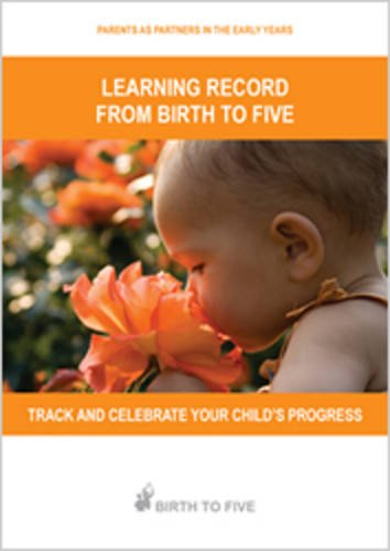Learning Record from Birth to Five: Track and Celebrate Your Child's ...