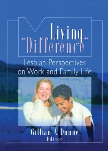 Amazon.com: Living "Difference": 9781560231158: Dunne, Gillian A.: Books