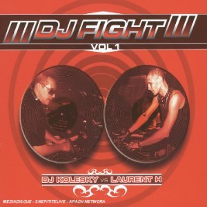 Dj Fight /Vol.1 (par dj kolesky & laurent h) - Amazon.com Music