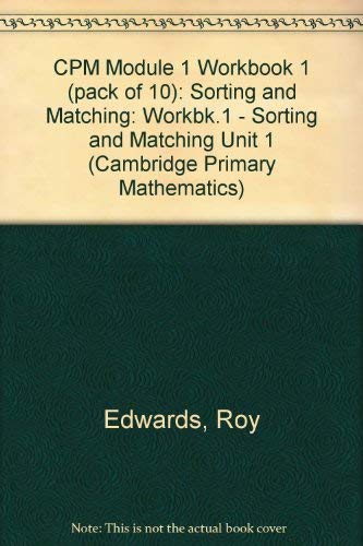 CPM Module 1 Workbook 1 (pack of 10): Sorting and Matching (Cambridge ...