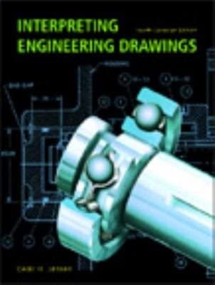 Interpreting Engineering Drawings: Jensen, Cecil H.: 9780176169985 ...
