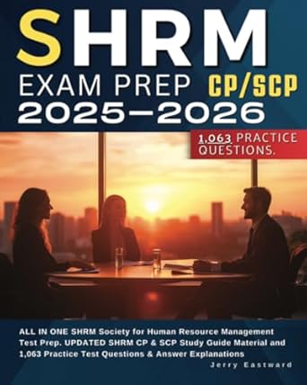 SHRM CP/SCP Exam Prep 2025-2026: ALL IN ONE SHRM Society for Human ...