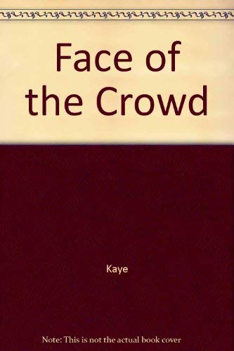 The Face of the Crowd: Studies in Revolution, Ideology and Popular ...