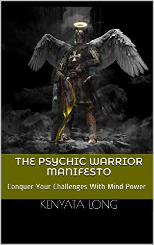 Amazon.com: The Psychic Warrior Manifesto: Conquer Your Challenges With ...
