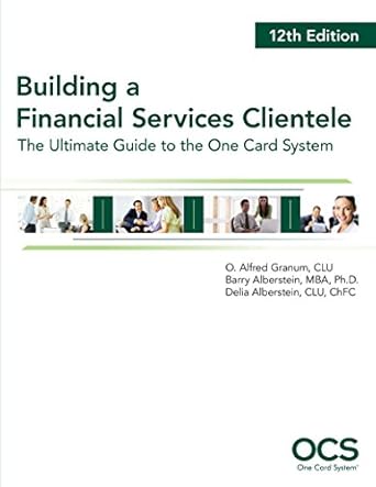 Building A Financial Services Clientele, 12th Edition: Granum, Al ...