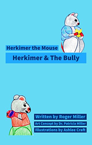 Herkimer & the Bully (Herkimer the Mouse Book 1) - Kindle edition by ...