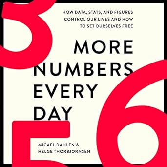 Amazon | More Numbers Every Day: How Data, Stats, and Figures Control ...