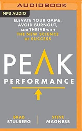 Peak Performance: Brad Stulberg, Steve Magness, Christopher Lane ...
