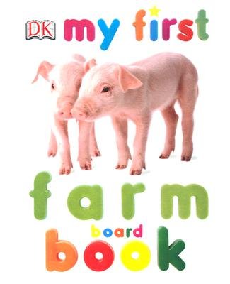 My First Farm Board Book (My 1st Board Books): unknown author: Amazon ...