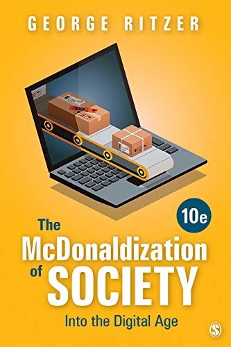 The McDonaldization of Society: Into the Digital Age (English Edition ...