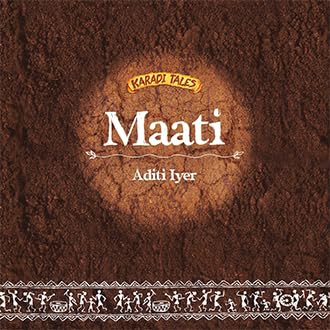 Maati : Aditi Iyer: Amazon.in: Books
