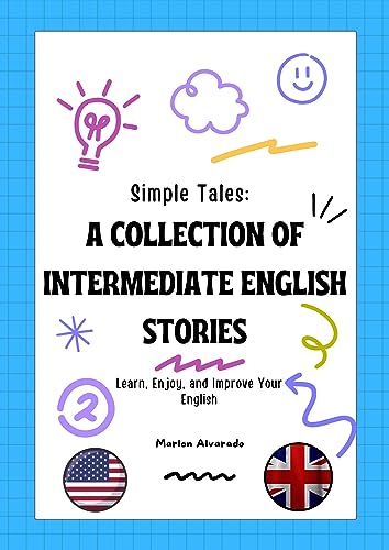 Simple Tales: A Collection of intermediate English Stories: Learn ...