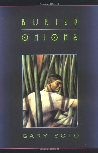 Buried Onions: Soto, Gary: 9780064407717: Amazon.com: Books