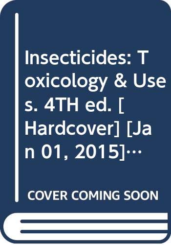 Insecticides: Toxicology & Uses. 4TH ed. : Gupta HCL: Amazon.in: Books