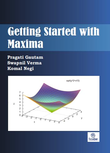 Amazon.co.jp: Getting Started with Maxima : Dr. Pragati Gautam: 本