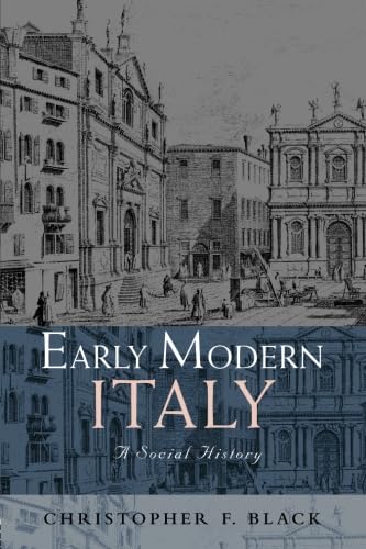 Early Modern Italy: A Social History (Social History of Europe): Amazon ...