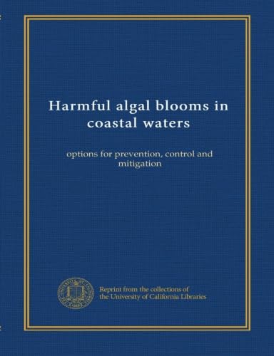 Harmful algal blooms in coastal waters: options for prevention, control ...