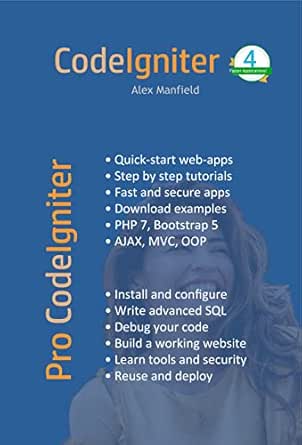 Pro CodeIgniter: Learn how to create professional web-applications with ...