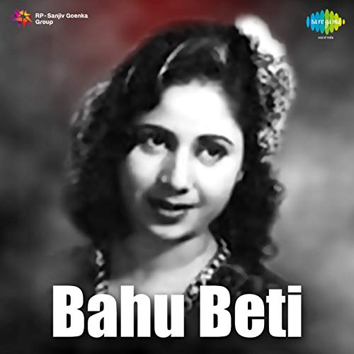 Bahu Beti (Original Motion Picture Soundtrack) de S.D. Batish en Amazon ...