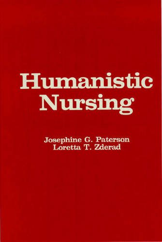 Humanistic Nursing: 9780887373985: Medicine & Health Science Books ...