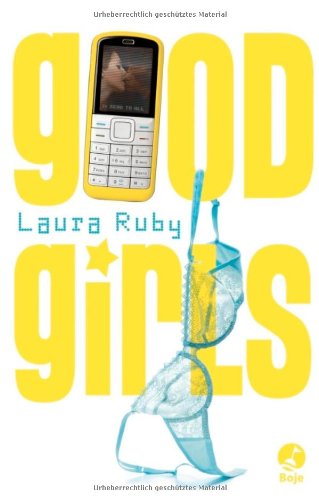 Amazon.com: Good Girl: 9783414821188: Laura Ruby: Books