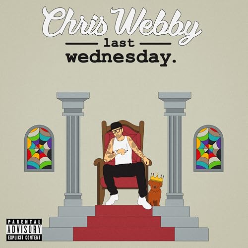 Amazon.com: Last Wednesday [Explicit] : Chris Webby: Digital Music