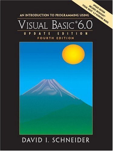 An Introduction To Programming With Visual Basic 60 Update Edition