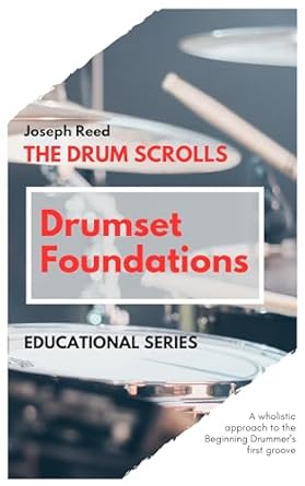 The Drum Scrolls: Drumset Foundations: A Wholistic Approach to the ...