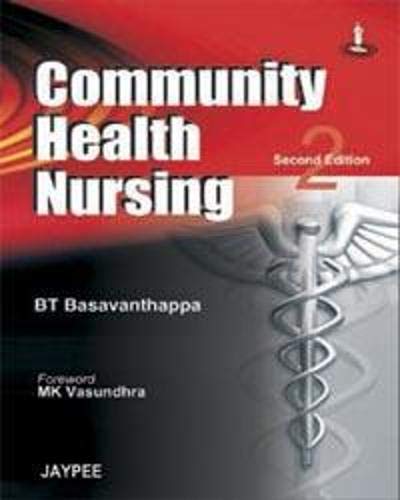 Community Health Nursing: 9788184480962: Medicine & Health Science ...