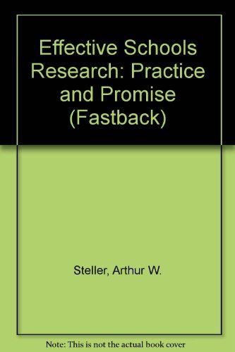 Effective Schools Research: Practice and Promise (Fastback) : Steller ...