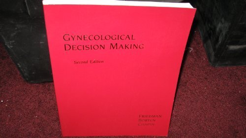 Gynecological Decision Making (Clinical Decision Making) by Emanuel A ...