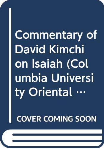 Buy Commentary of David Kimchi on Isaiah (Columbia University Oriental ...