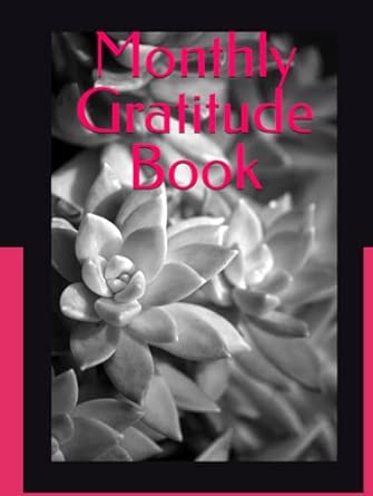 Monthly Gratitude Book: Journal: Flakes, Shannon M, FLAKES, SHANNON ...