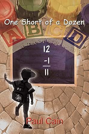 One Short of a Dozen: Cain, Paul: 9781410743305: Amazon.com: Books