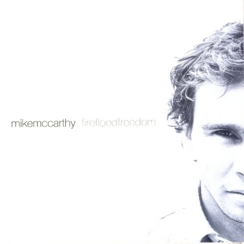 Spiele Fire Flood Freedom von Mike McCarthy auf Amazon Music ab