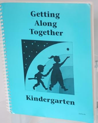 Kindergarten Getting Along Together - Integrated Units in Social ...