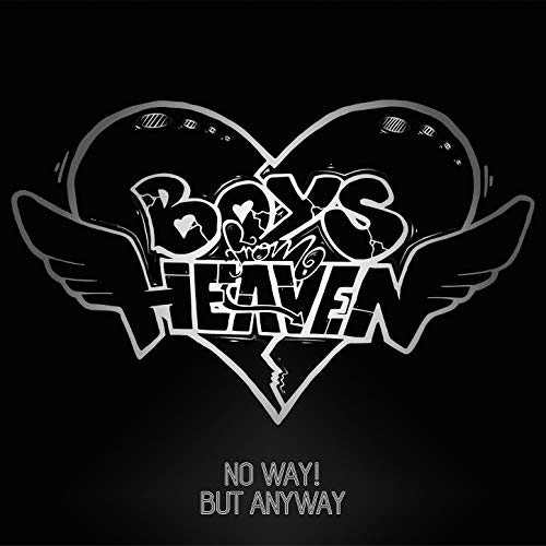 Amazon.com: No Way! But Anyway : Boys From Heaven: Digital Music