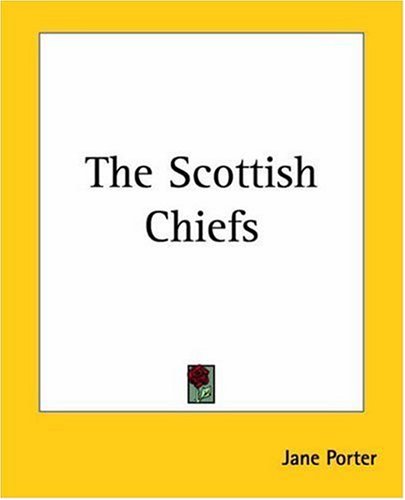 The Scottish Chiefs [with Biographical Introduction] - Kindle edition ...