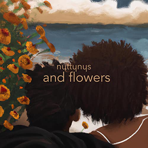 Écouter And Flowers de Nutty Nys sur Amazon Music Unlimited