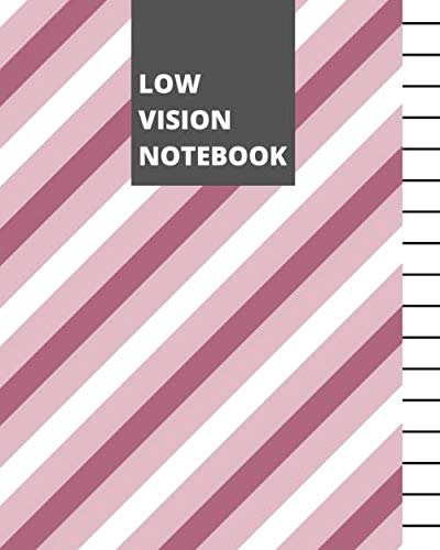 Low Vision Notebook: Bold Lined Paper For Visually Impaired | Pink ...