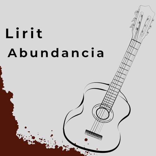 Play Abundancia by Lirit on Amazon Music