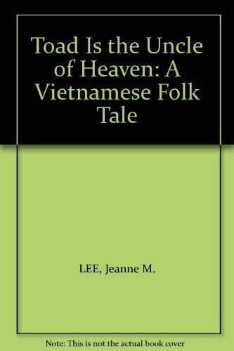 Amazon | Toad Is the Uncle of Heaven | Lee, Jeanne M. | Children's Books