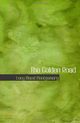 『The Golden Road』｜感想・レビュー - 読書メーター
