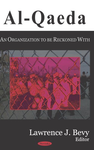 Al-Queda: An Organization to be Reckoned With: Amazon.co.uk: Bevy ...