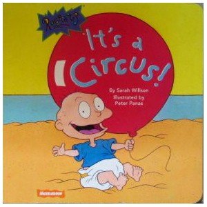 It's a Circus!: Sarah Willson, Peter Panas: Amazon.com: Books