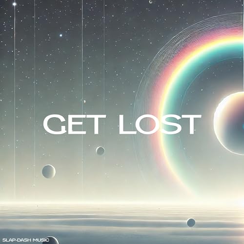 Play Get Lost by Slap-Dash Music on Amazon Music Unlimited